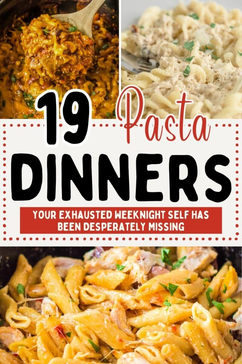 17 Pasta Dinners So Good, You’ll Never Stress About Weeknight Dinner ...
